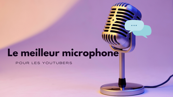 Quel est le meilleur microphone pour les YouTubers? – Yourtech.ma